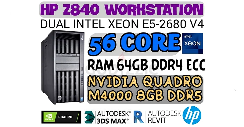 HP Z840 WORKSTATION RAM 64GB DDR4 NVIDIA QUADRO M4000 8GB DDR5 DUAL ...