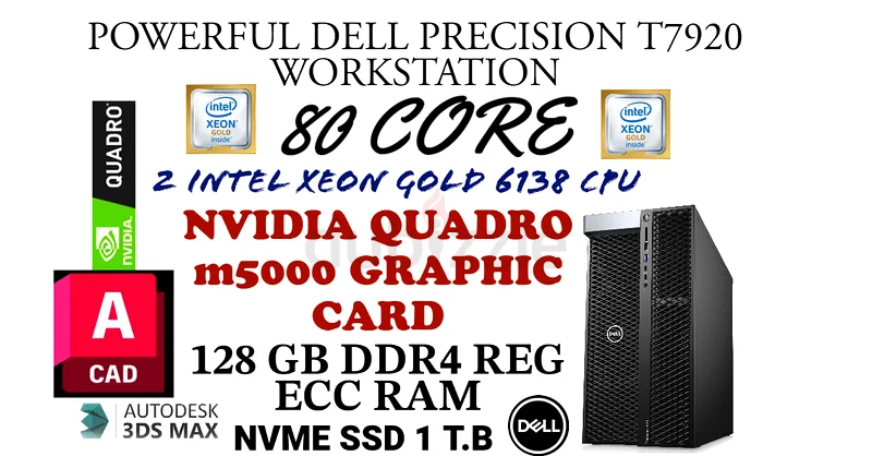 128GB RAM 80 CORE DELL PRECISION T7920 Workstation-DUAL INTEL XEON GOLD ...