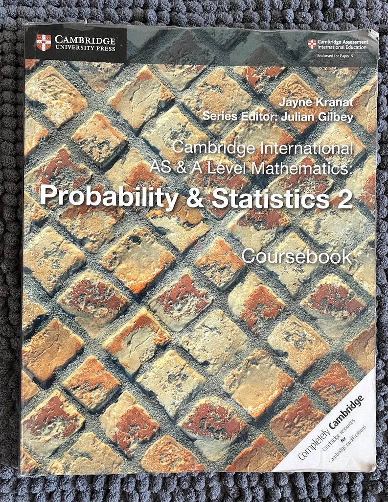 Cambridge international AS A level probability and statistics 2 course ...