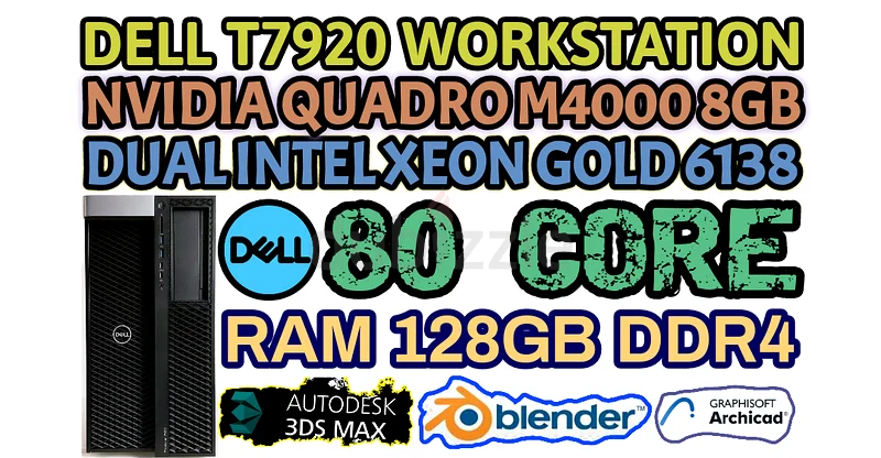 80 CORE DELL T7920 WORKSTATION RAM 128GB DDR4 DUAL INTEL XEON GOLD 6138 ...