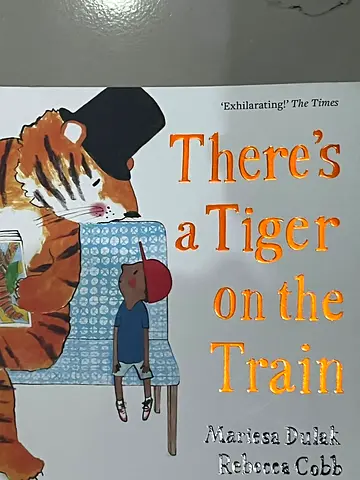 Classifieds: Theres a Tiger on the Train - Childrens Picture Book ...